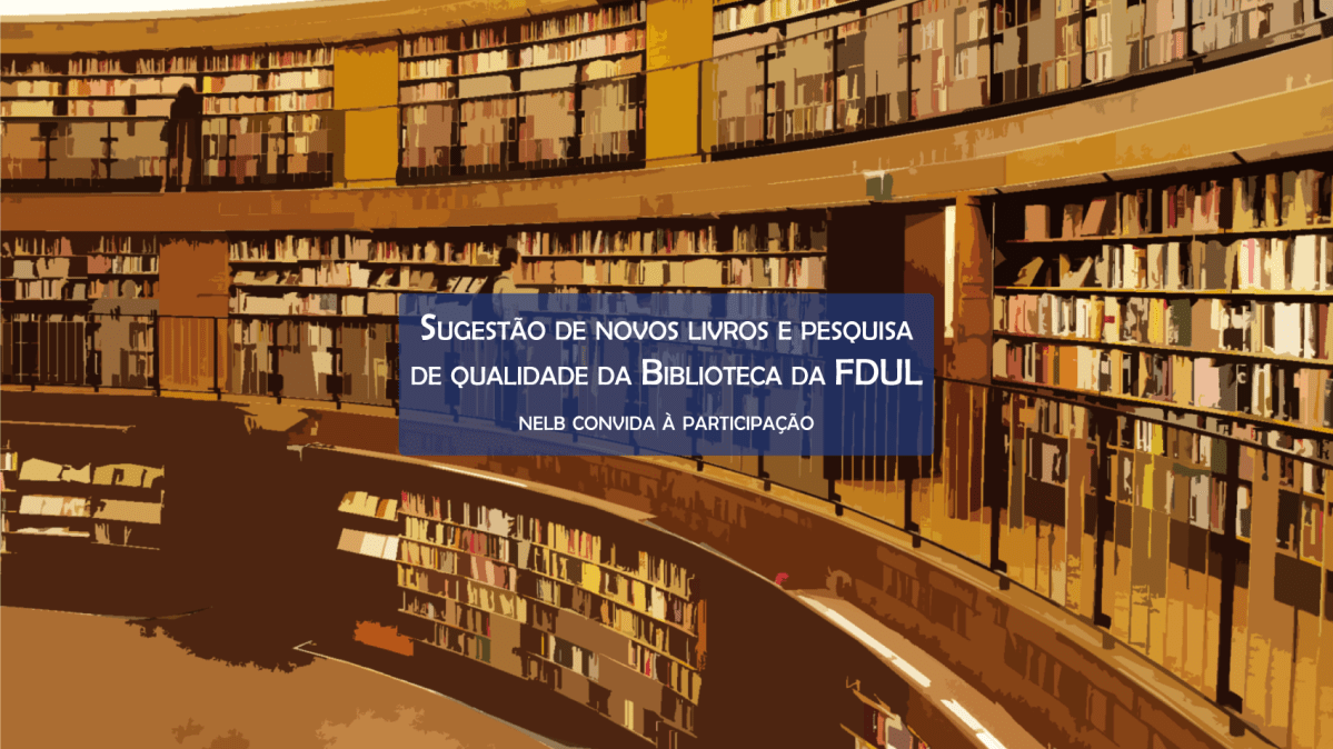 Sugestão de novos livros e pesquisa de qualidade da Biblioteca da FDUL ...